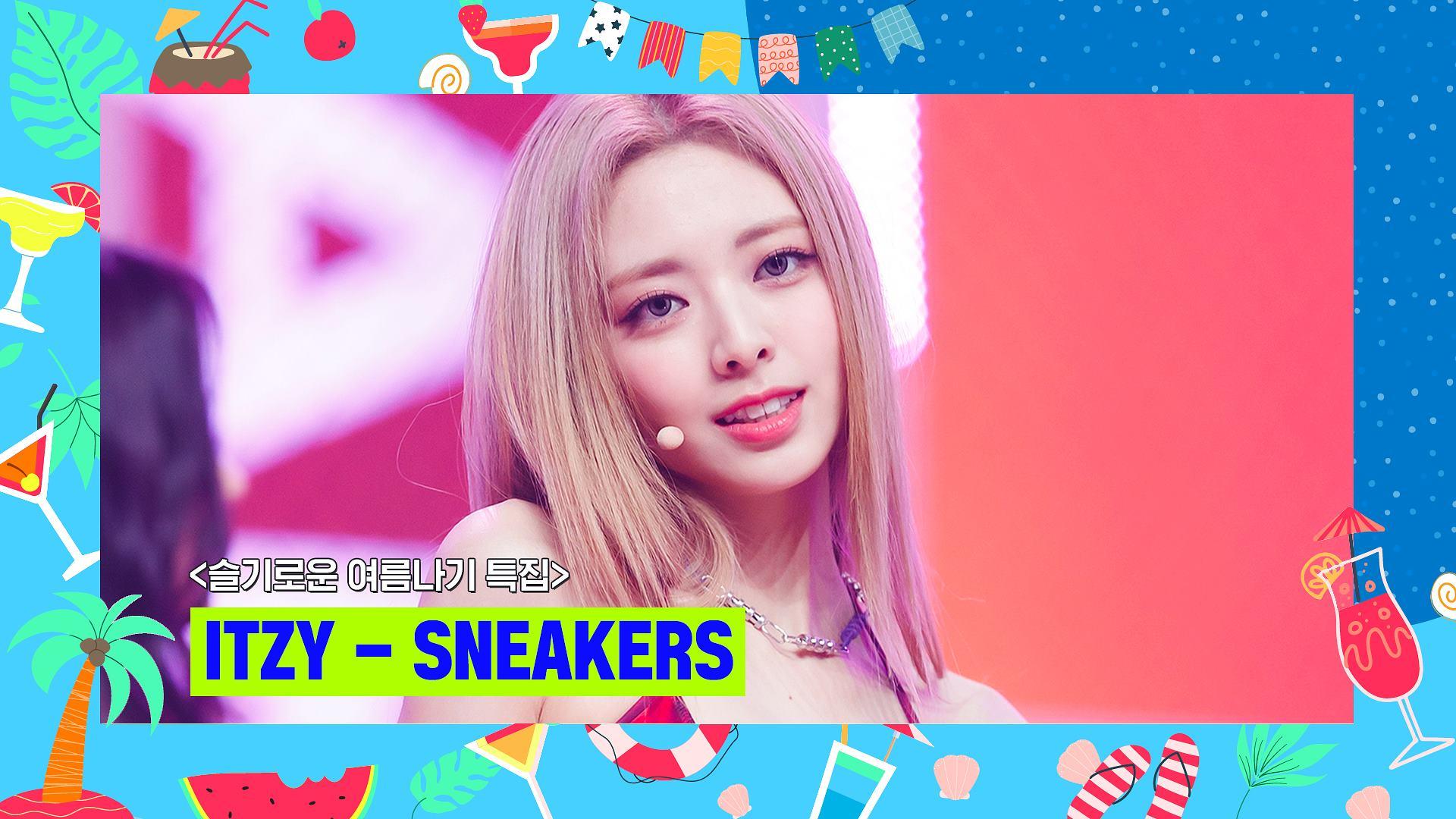 [슬기로운 여름나기 특집] ITZY (있지) - SNEAKERS | Mnet 220818 방송 | ZUM TV