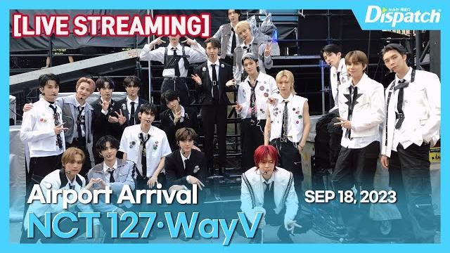 [LIVE] 엔시티127·웨이션브이, "NCT 네이션 마치고 입국" l NCT 127·WayV, "Arrival after 'NCT NATION' concert" [공항 ...