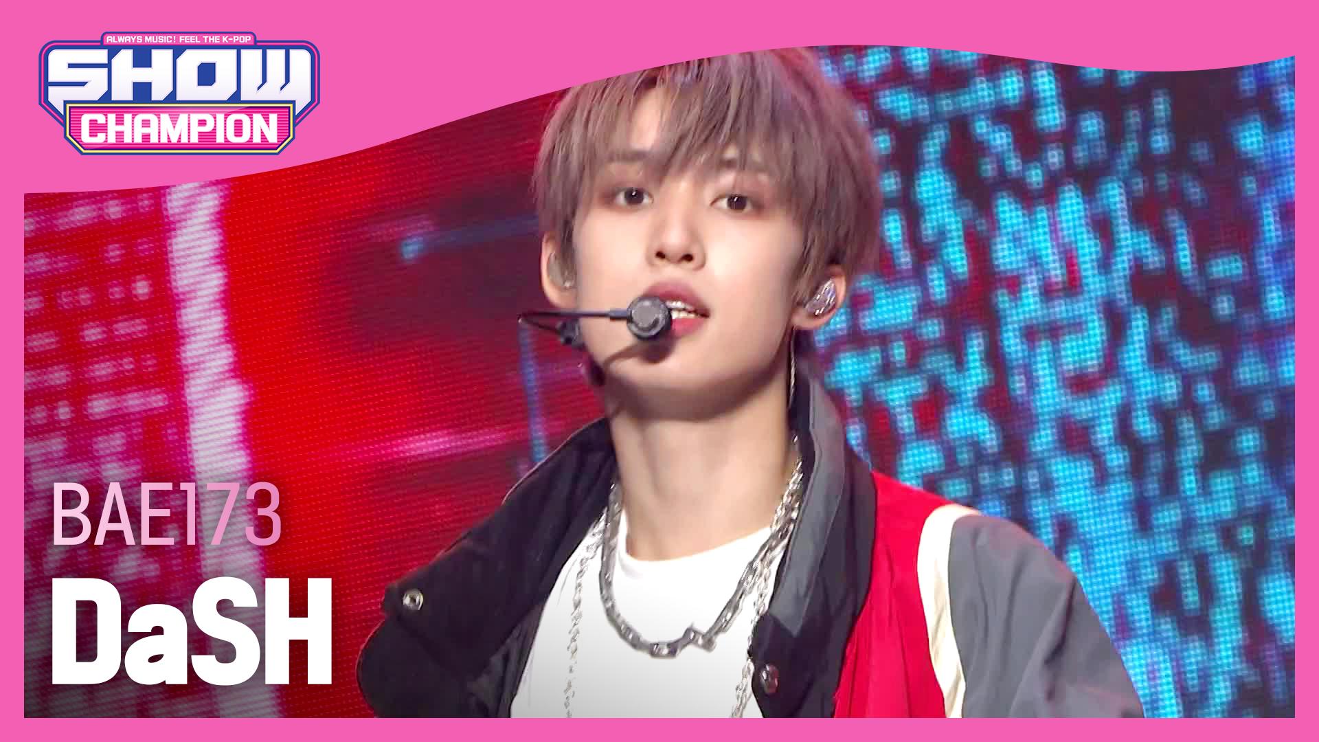 BAE173 - DaSH (비에이이173 - 대시) | ZUM TV