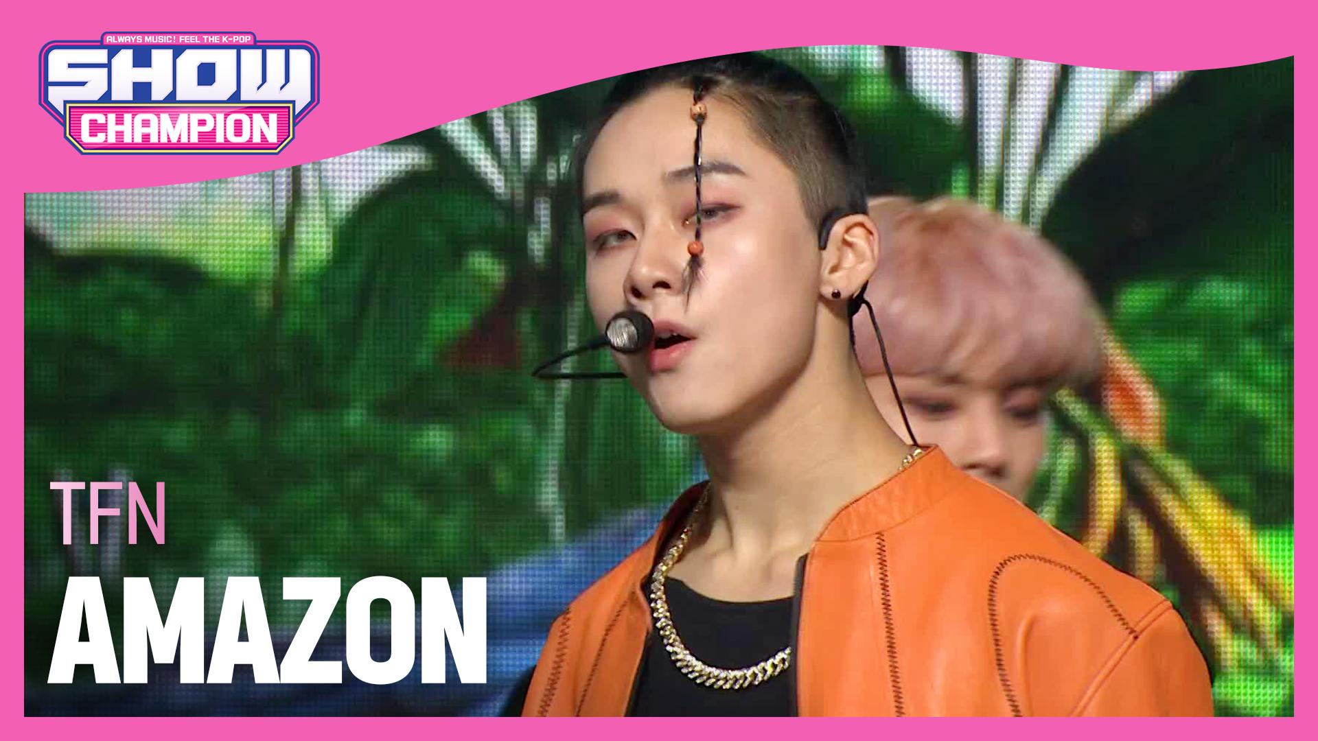 TFN - AMAZON (티에프앤 - 아마존) | ZUM TV