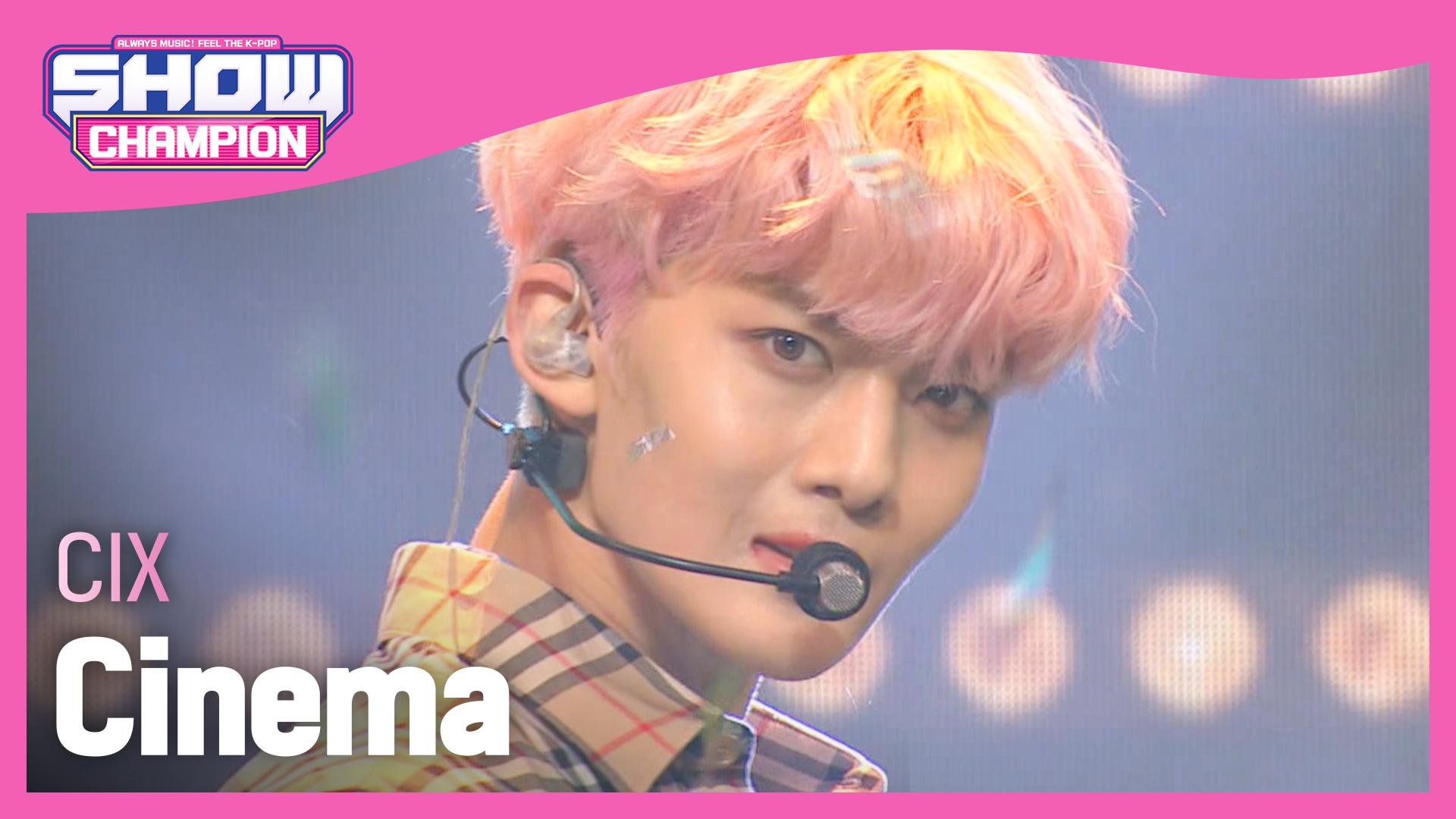 [쇼챔피언 마음 심기 ①사랑 심기] CIX - Cinema (씨아이엑스 - 시네마) | ZUM TV